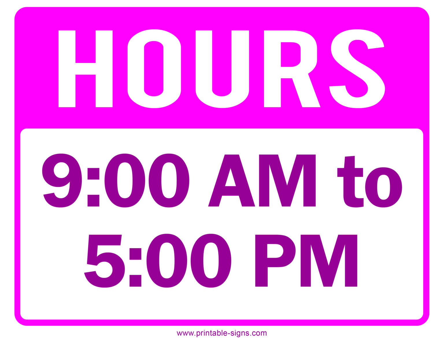 Our Opening Hours Sign - Printable Signs