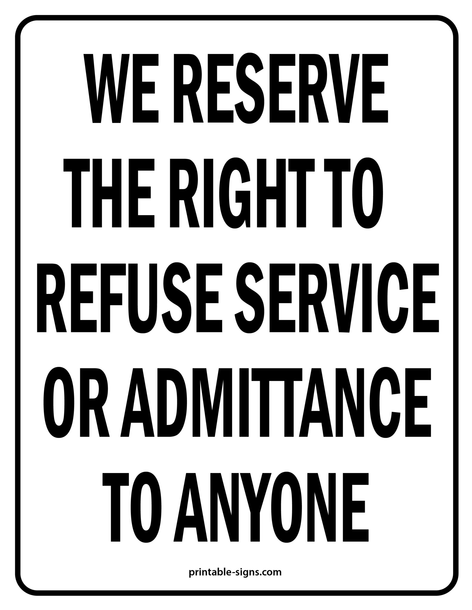 Right to Refuse Service Sign - Printable Signs